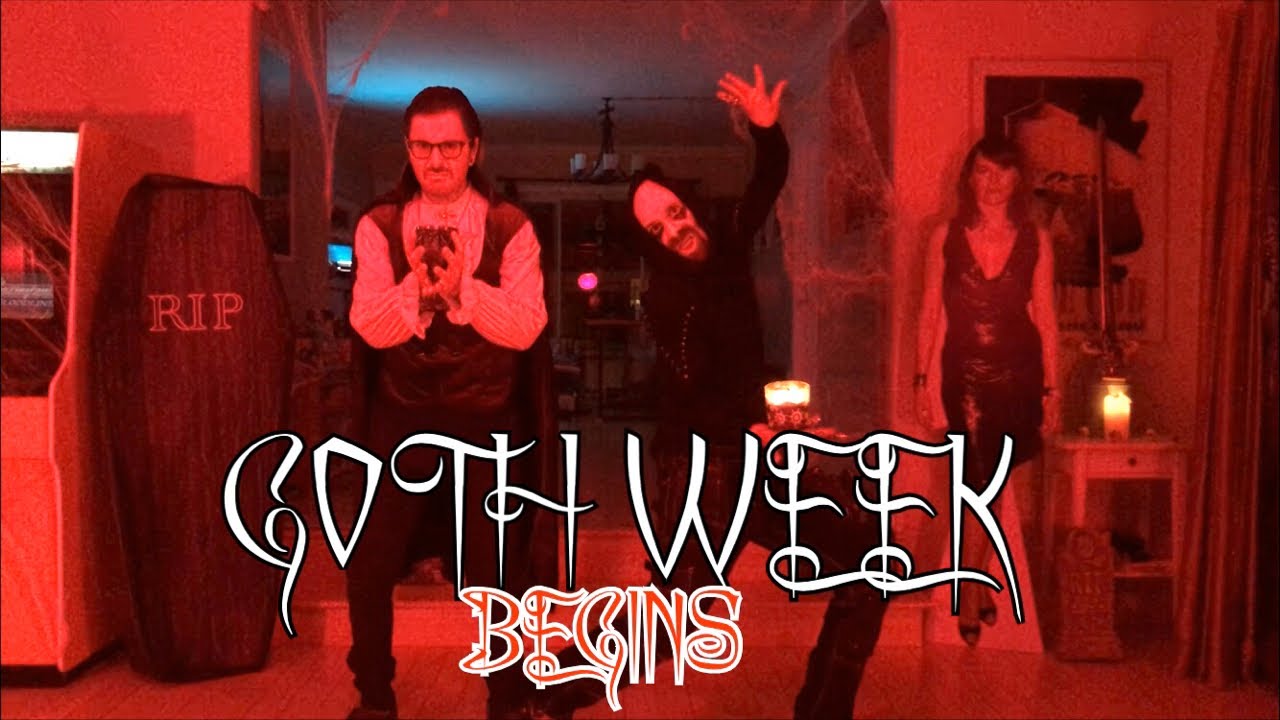 💀GOTH WEEK BEGINS 🦇 - YouTube
