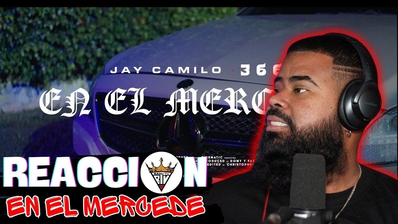 (reaccion) Jay Camilo “En El Mercedes” Feat 366A [Official Music Video ...