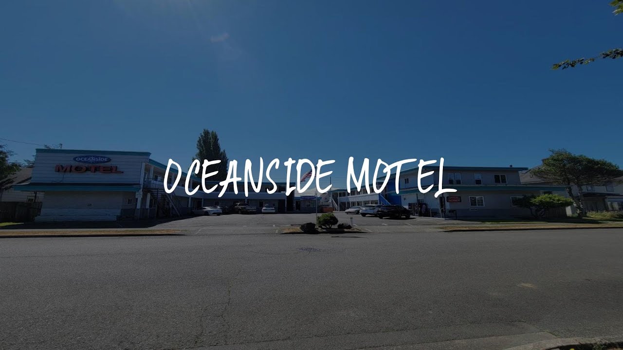 Oceanside Motel Review - Hoquiam , United States of America - YouTube