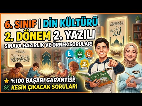 6.Sınıf Din Kültürü V Ahlak Bilgisi 2. Dönem 2. Yazılı 