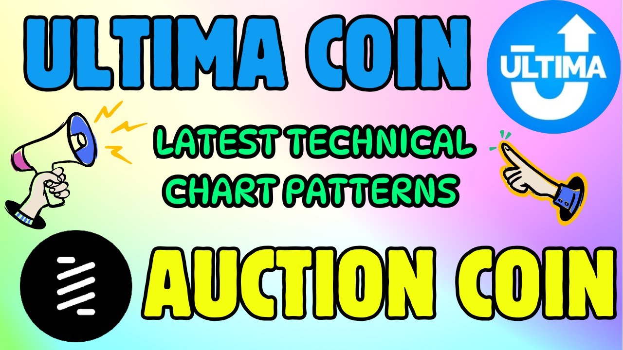 ULTIMA COIN & AUCTION COIN LATEST MARKET PATTERN REVIEW! - YouTube