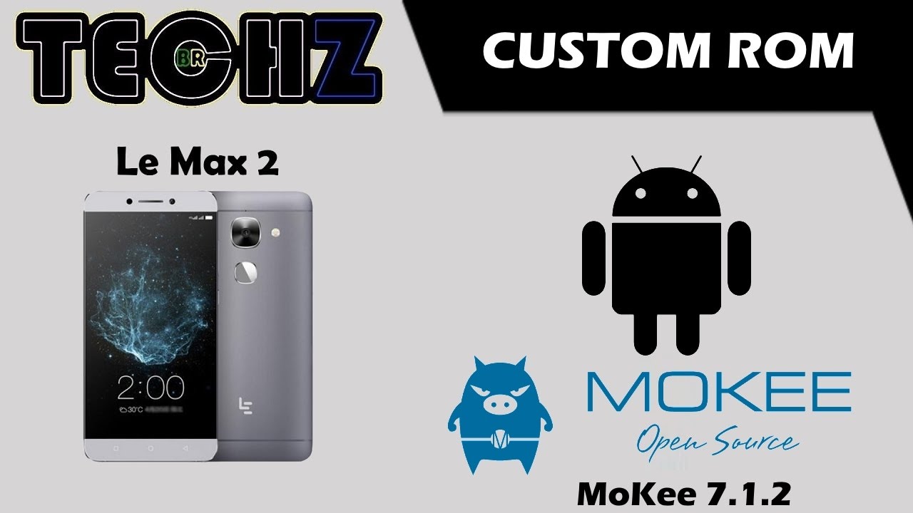 REVIEW CUSTOM ROM - MoKee 7.1.2 - Le Max 2 - YouTube