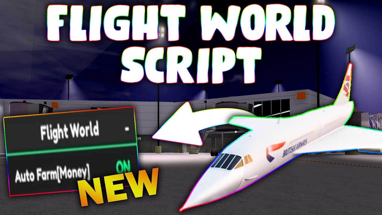 *NEW* Flight World Script (PASTEBIN 2026) ( AUTO FARM ) - YouTube