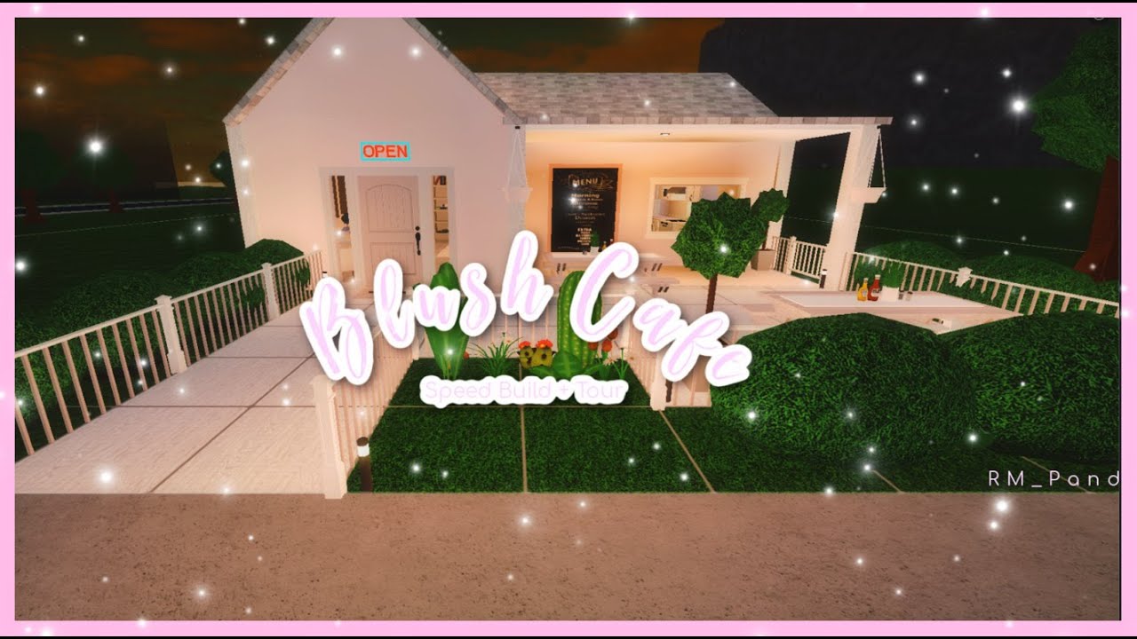 Blush Cafe | Speed Build + Tour | Bloxburg | Roblox |Rmpand - YouTube