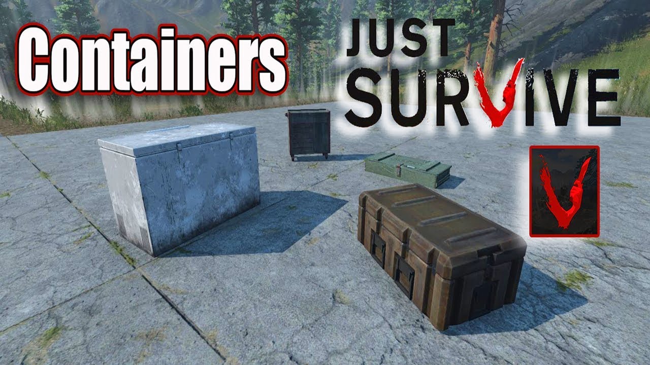 Just Survive | New Containers | Test Server Update | September 19th ...