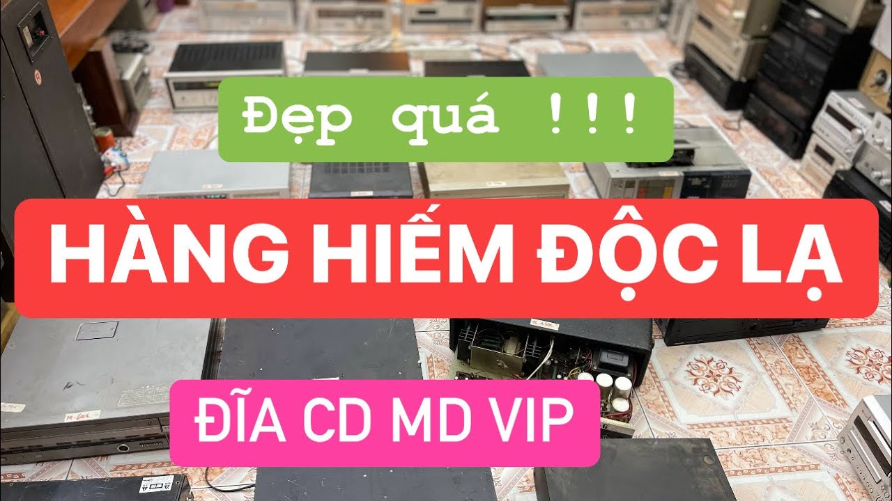 28/5 LH#0961169293 ĐĨA MD CD VIP -TUNER TOÀN HÀNG ĐẸP -THANH LÝ THỢ ĐẦU ...