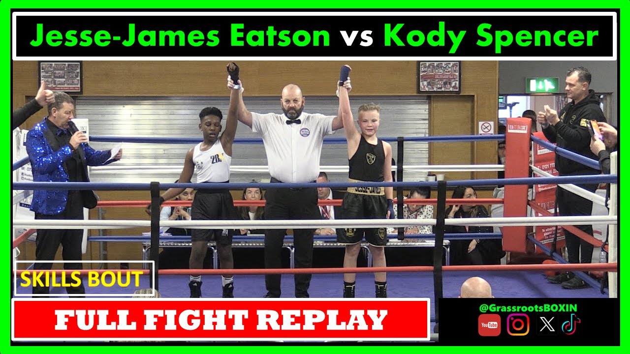 Jesse-James Eatson vs Kody Spencer (Skills Bout) FULL FIGHT - Guildford ...