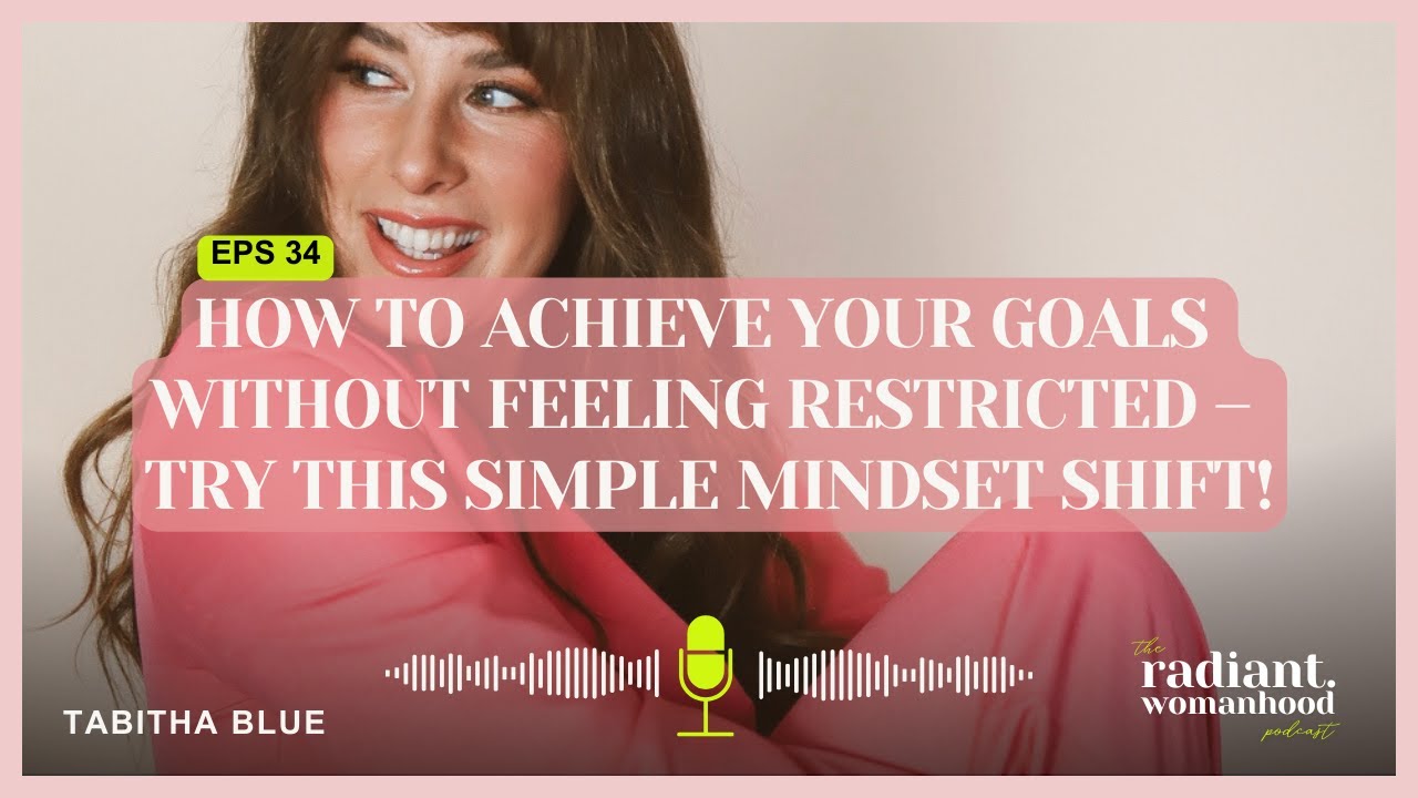 How to Achieve Your Goals Without Feeling Restricted – Try This Simple ...
