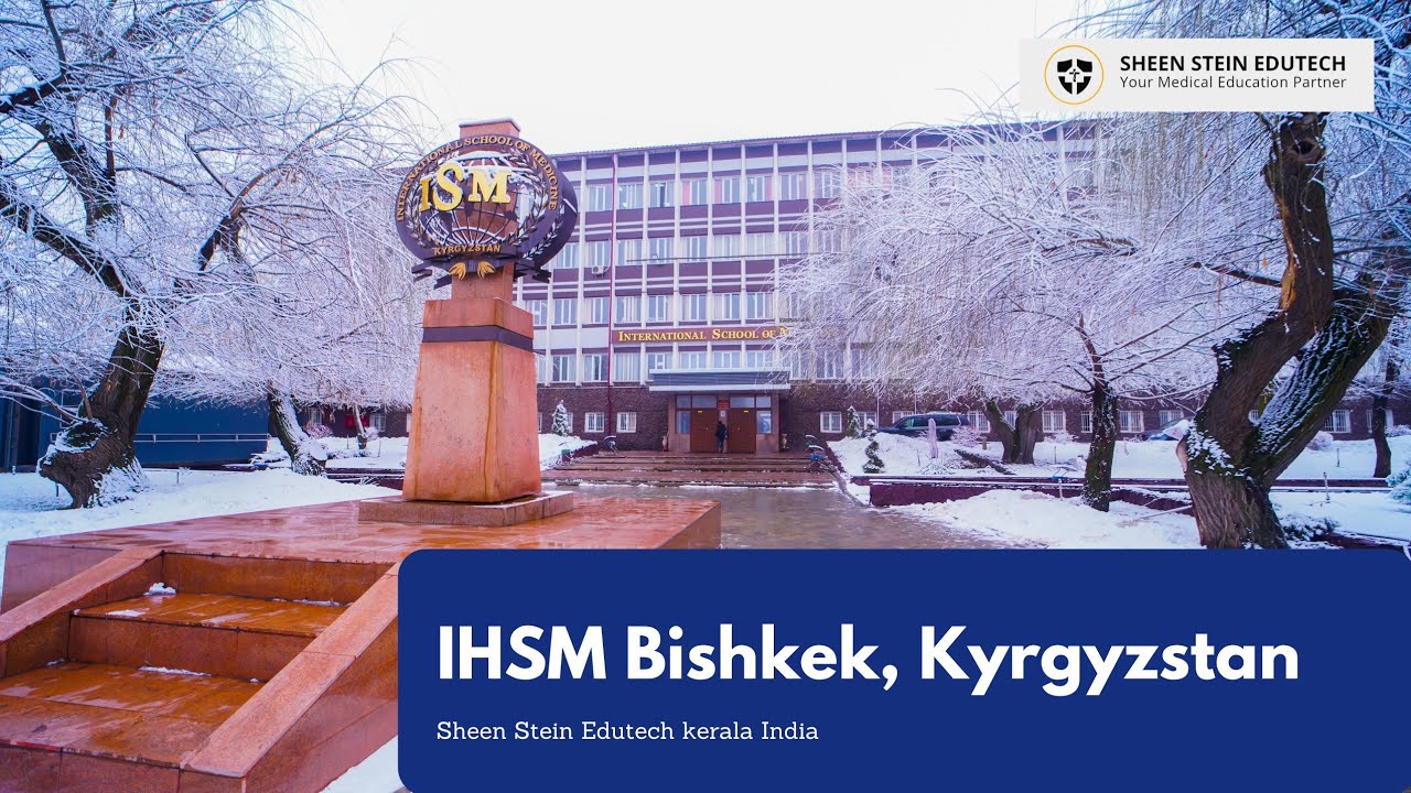 IHSM | International Higher School of Medicine Kyrgyzstan | Best ...