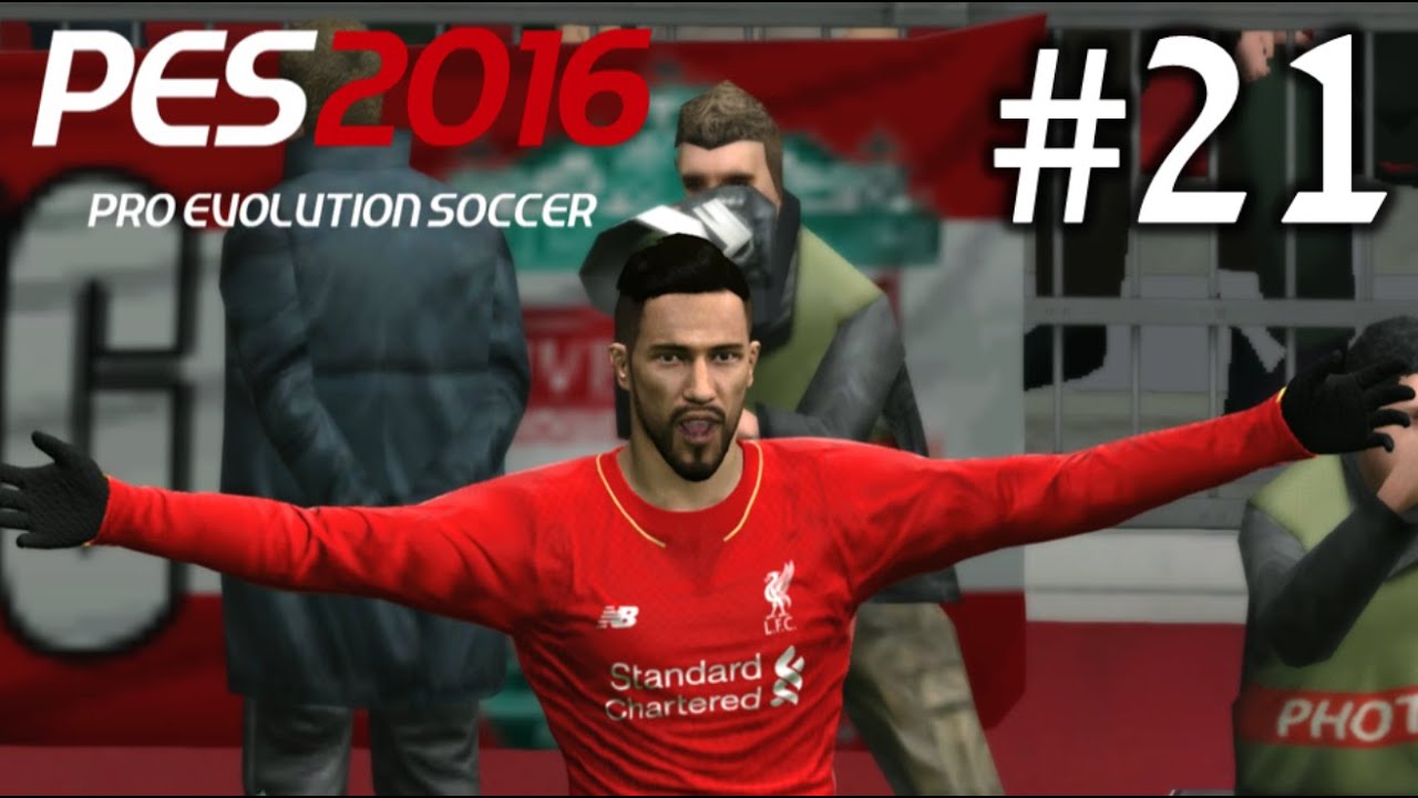 PES 2016-Become a Legend #21 (Liverpool) | GROM IZ VEDRA NEBA ...