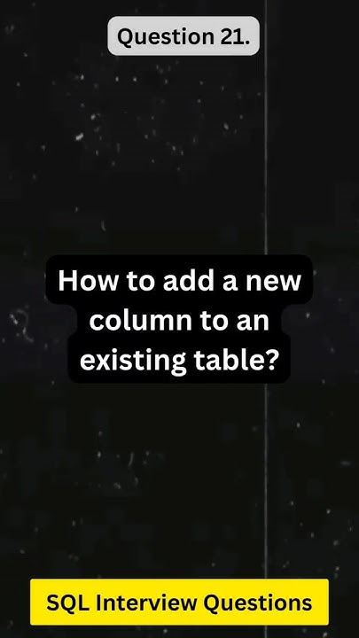21 Sql Interview Questions And Answers By Sandeep Dalal Cse Add A New Column To Existing