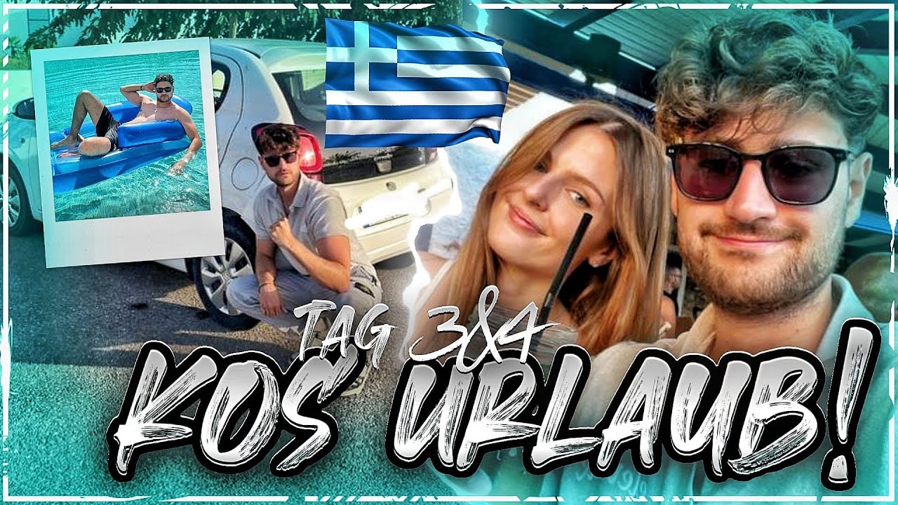GRIECHENLAND IST SO SCHÖN!😍🔥 Urlaub auf KOS mit MELINA - Tag 3 & 4 XXL VLOG🙌🏻🇬🇷 - YouTube