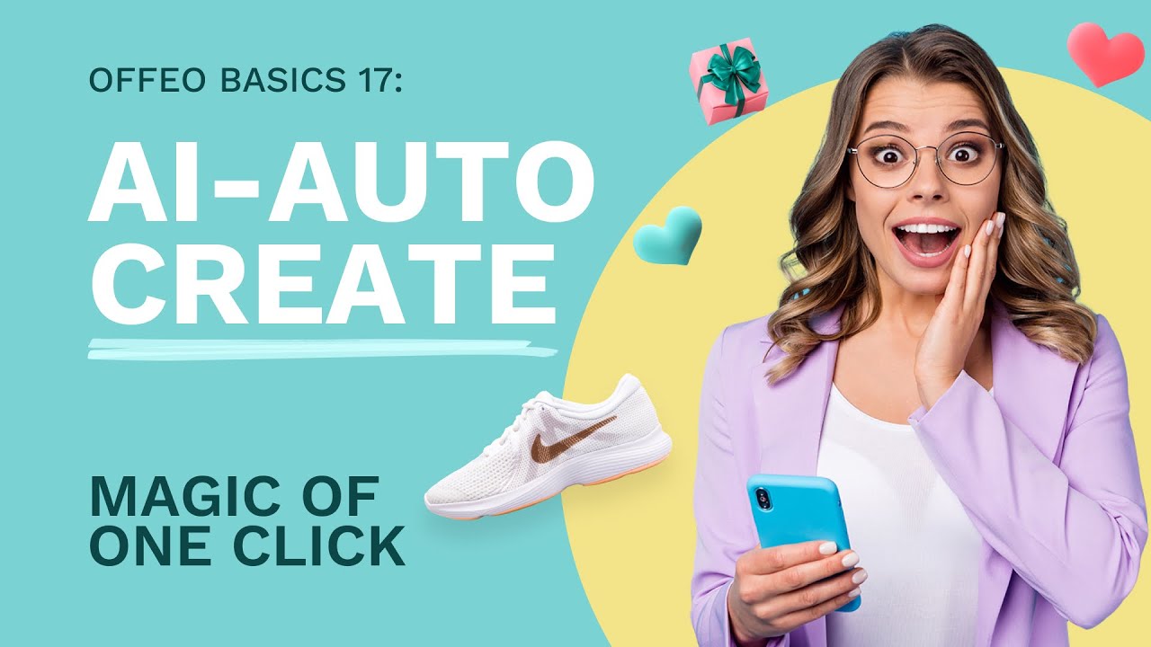 OFFEO Tutorial | Basics 17: AI-Auto Create (Updated!) - YouTube