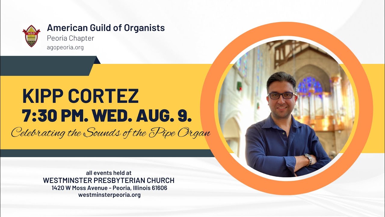 Summer Fest 2023: Kipp Cortez organ concert - YouTube