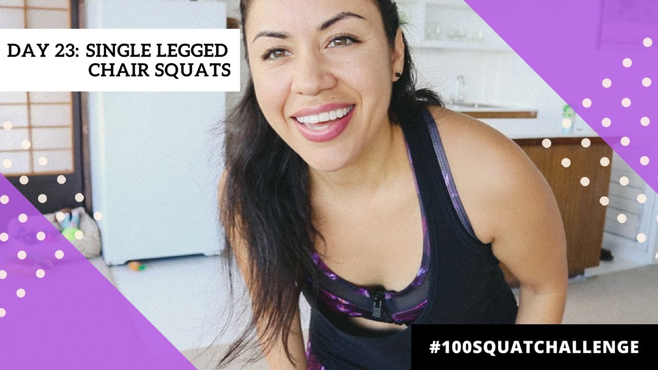 SINGLE LEGGED CHAIR SQUATS. DAY 23 // BLOGILATES 100 SQUAT CHALLENGE ...