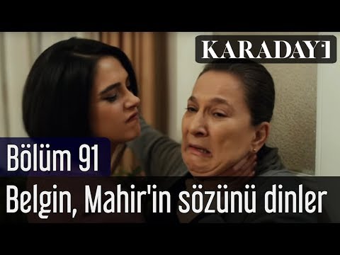 Karadayı 91.Bölüm | Belgin, Mahir'in sözünü dinler