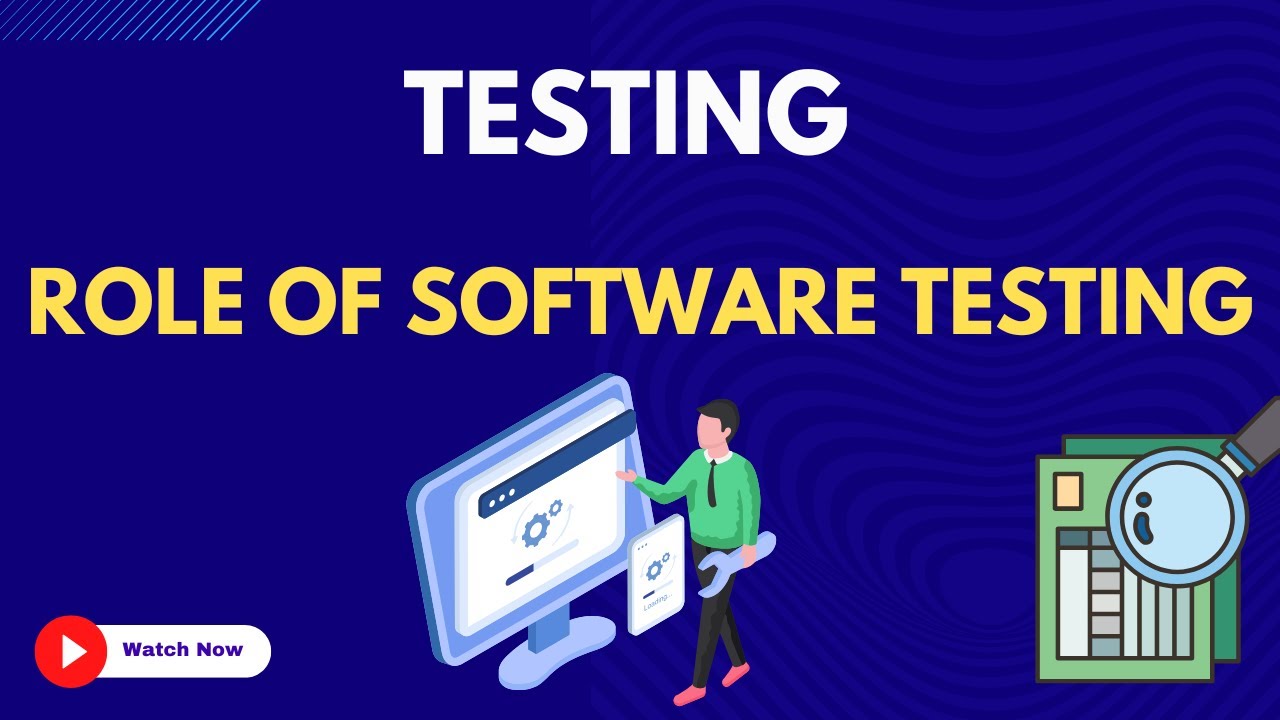 4. Role of Software Testing - YouTube