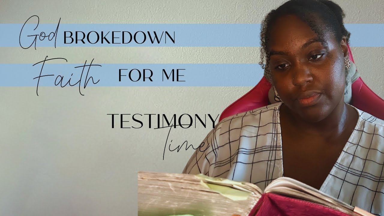My Testimony: I Was Struggling With Faith, And God Taught Me A Lesson ...