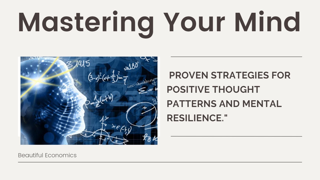 "Mastering Your Mind: Proven Strategies for Positive Thought Patterns ...