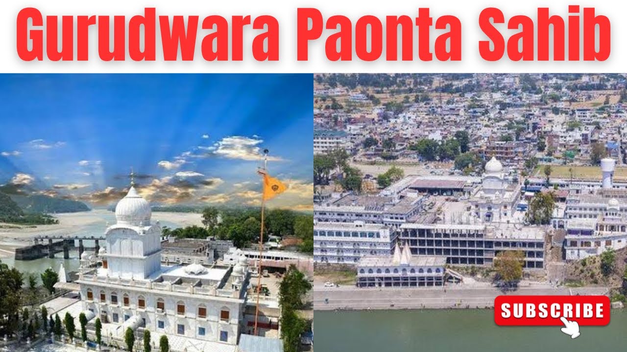 Gurudwara paonta sahib|| paonta sahib || Paonta sahib history | travel ...