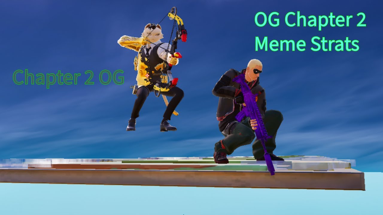We Did OG Chapter 2 Meme Strats!!!!! - YouTube