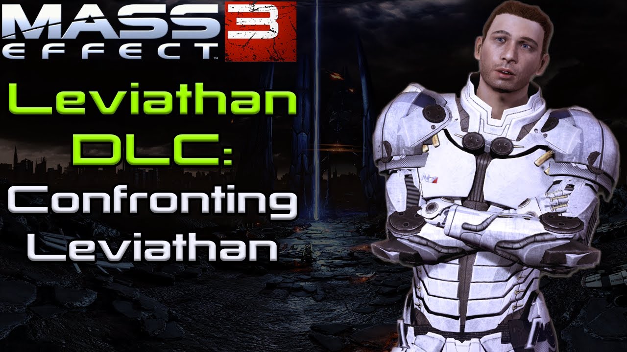 Mass Effect 3 DLC- Leviathan: Confronting Leviathan - YouTube
