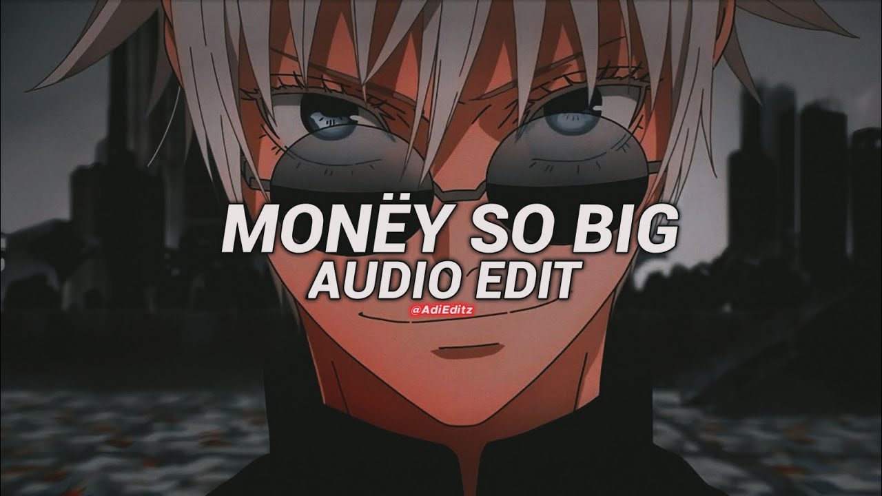 Monëy So Big - Yeat『Audio Edit』 - YouTube