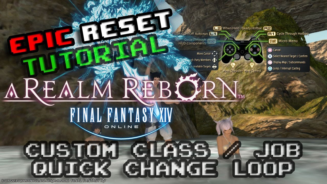 EpicReset - Tutorial - FFXIV custom quick class change loop - YouTube