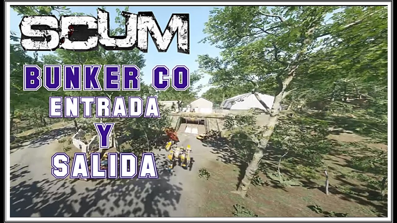 SCUM 0.5 TUTORIAL Español Latino - SCUM BUNKER C0 - COMO ENTRAR Y SALIR ...