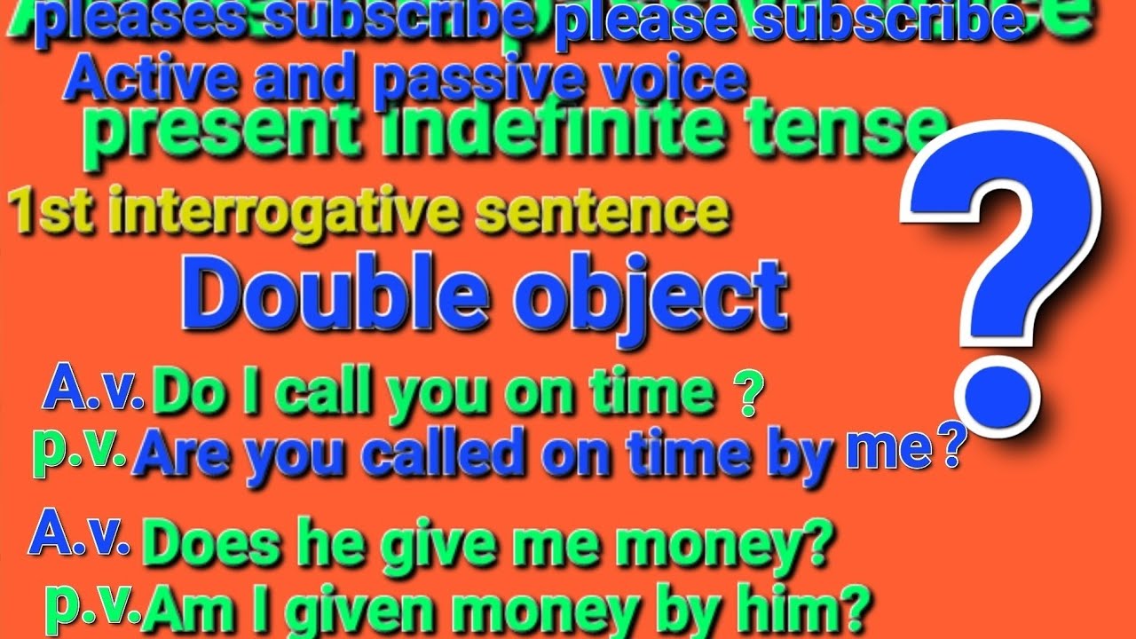 Active and passive voice 1st Interrogative sentence present indefinite ...