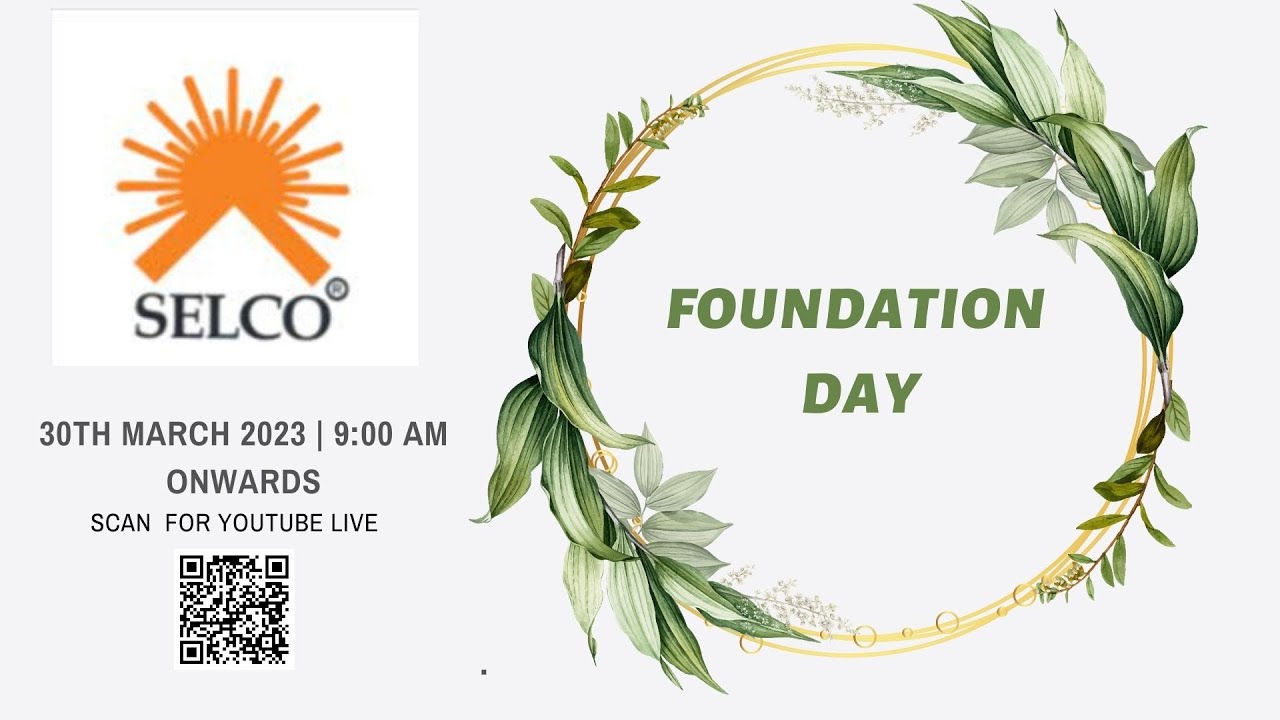SELCO (R) | FOUNDATION DAY | 30-03-23 - YouTube