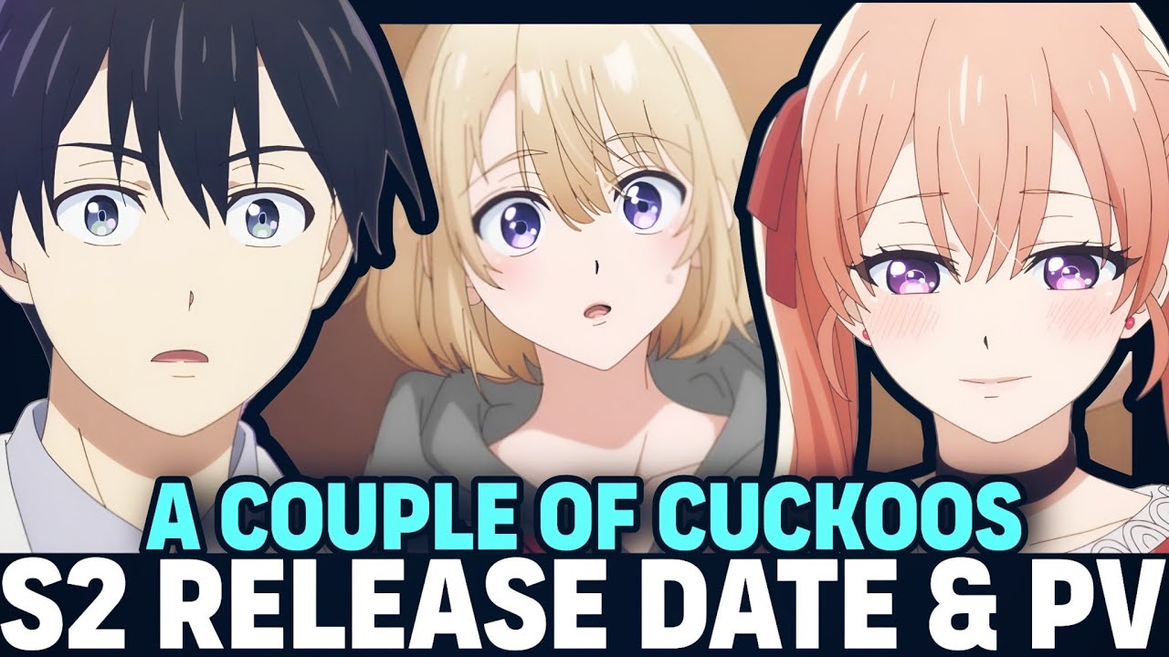 A COUPLE OF CUCKOOS SEASON 2: RELEASE DATE & TRAILER! - YouTube