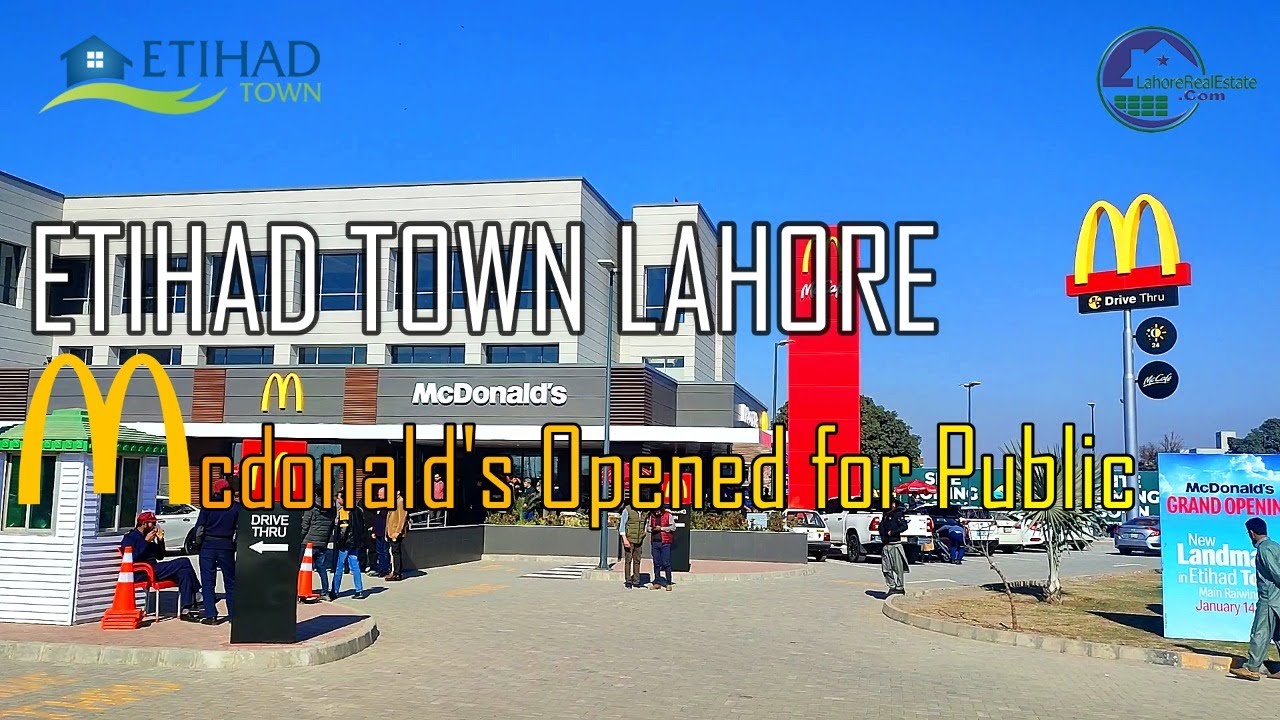 Etihad Town Lahore McDonald's Opened | Prices par Kya Asar Paray ga ...
