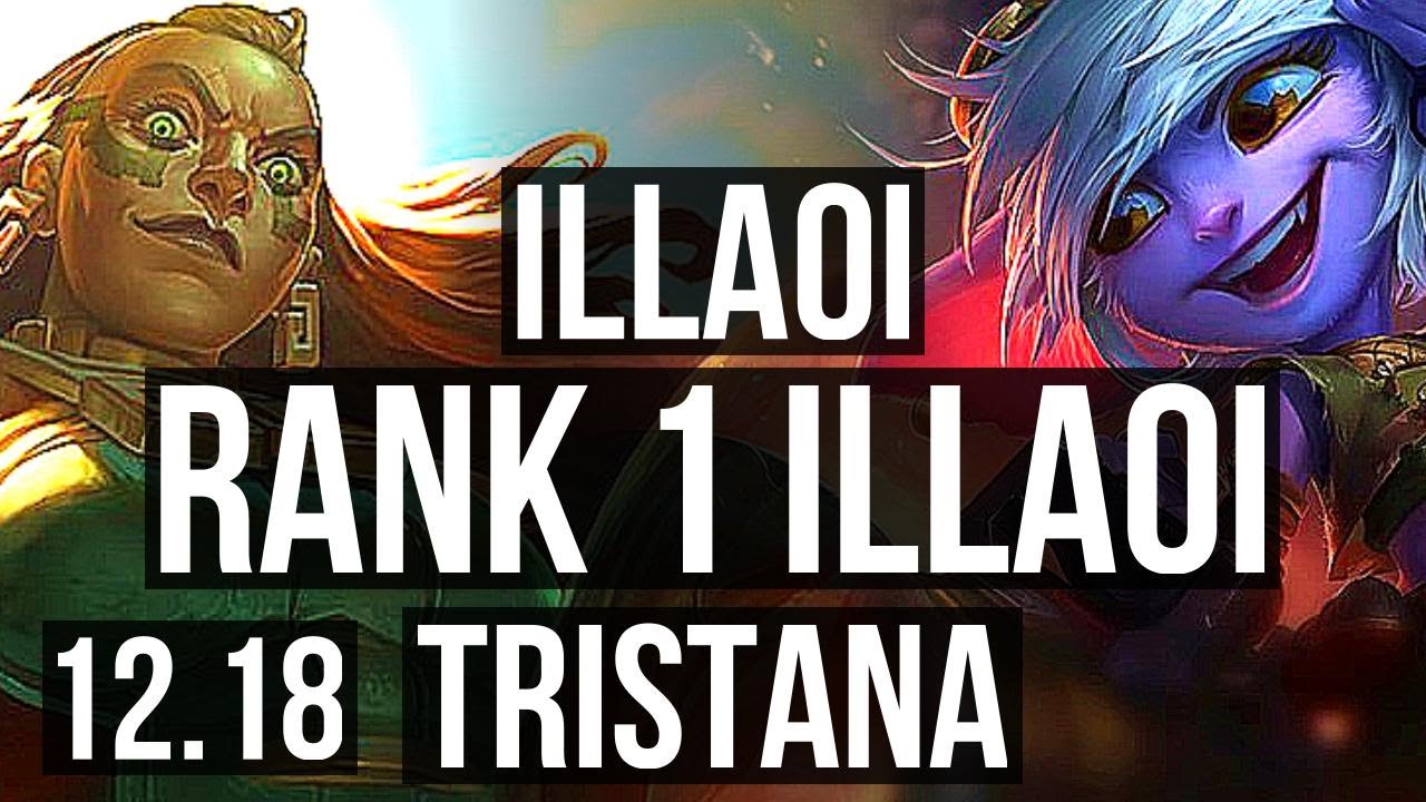 ILLAOI vs TRIST (TOP) | Rank 1 Illaoi, 9/1/4, 1400+ games, 1.6M mastery ...