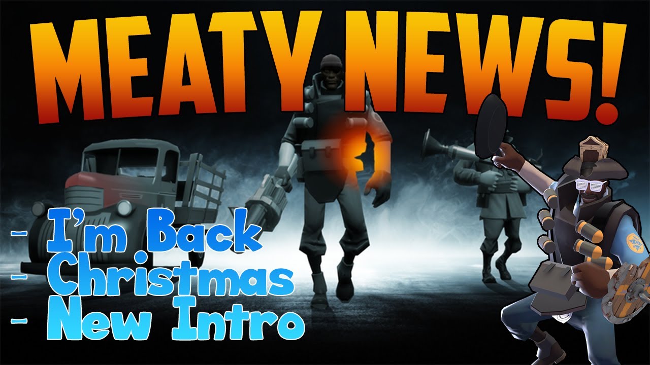 Meaty News #1! A TF2 NEWS Serie! TF2 Gameplay in Background! [HD ...