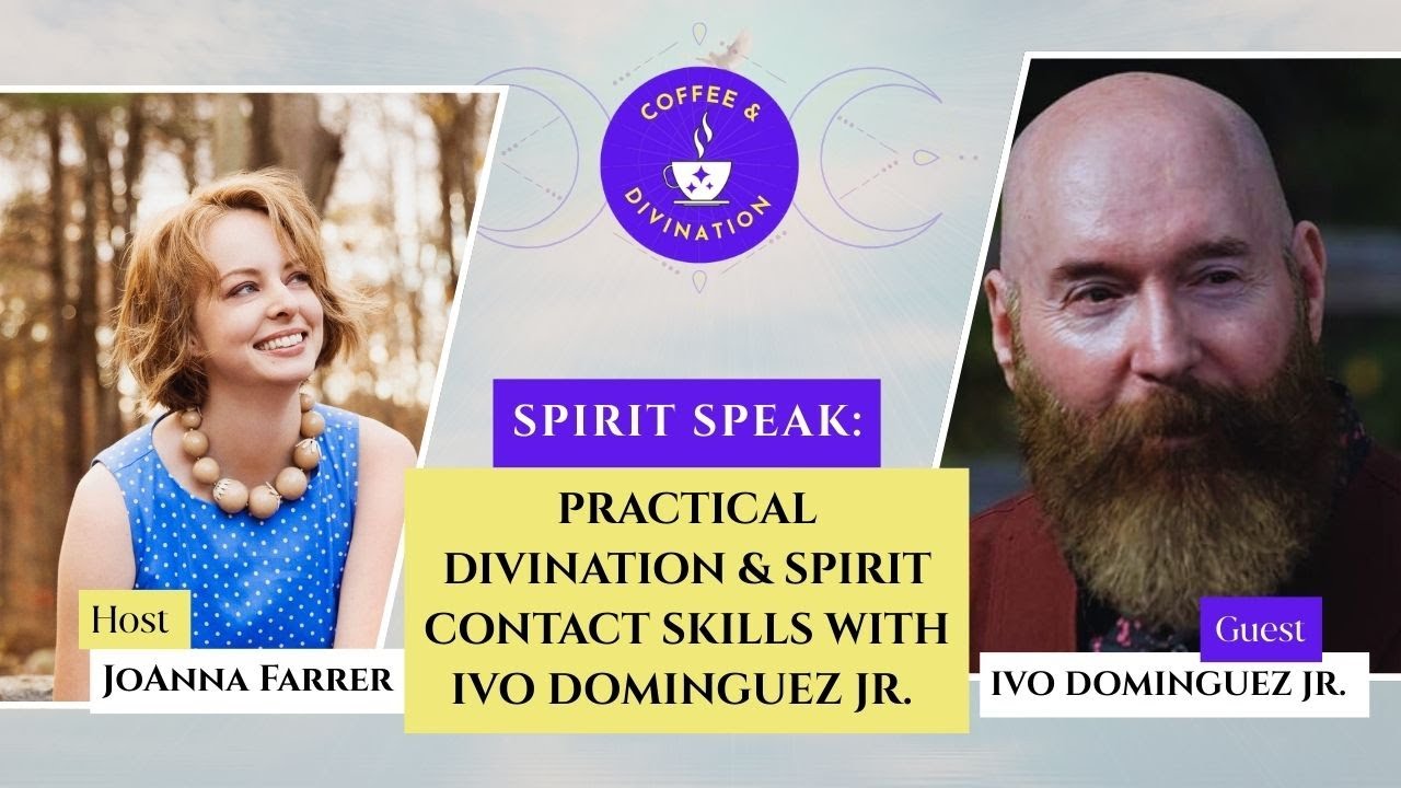 Spirit Speak: Practical Divination and Spirit Contact with Ivo ...