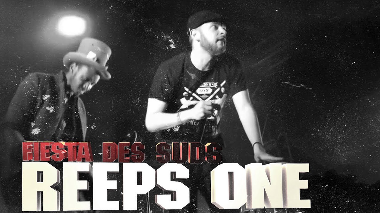 Reeps One - Fiesta Des Suds - YouTube