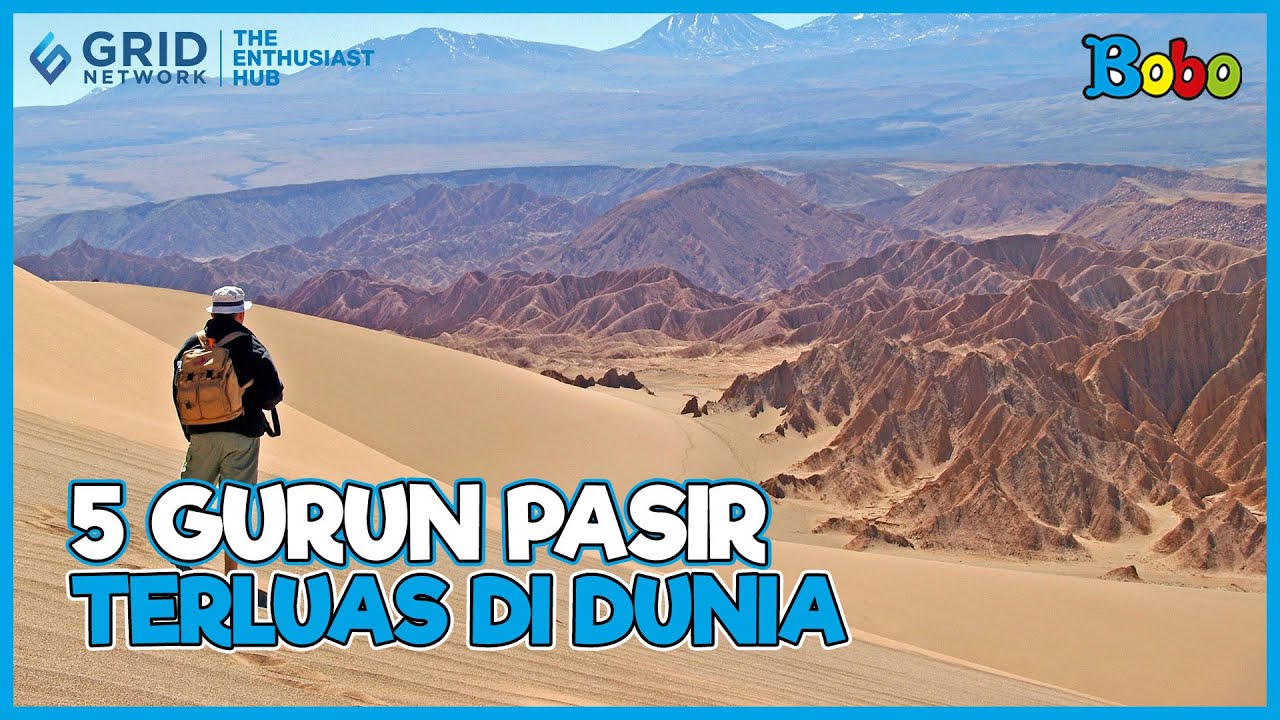 5 Gurun Pasir Terluas dan Terunik di Dunia Selain Gurun Sahara di ...