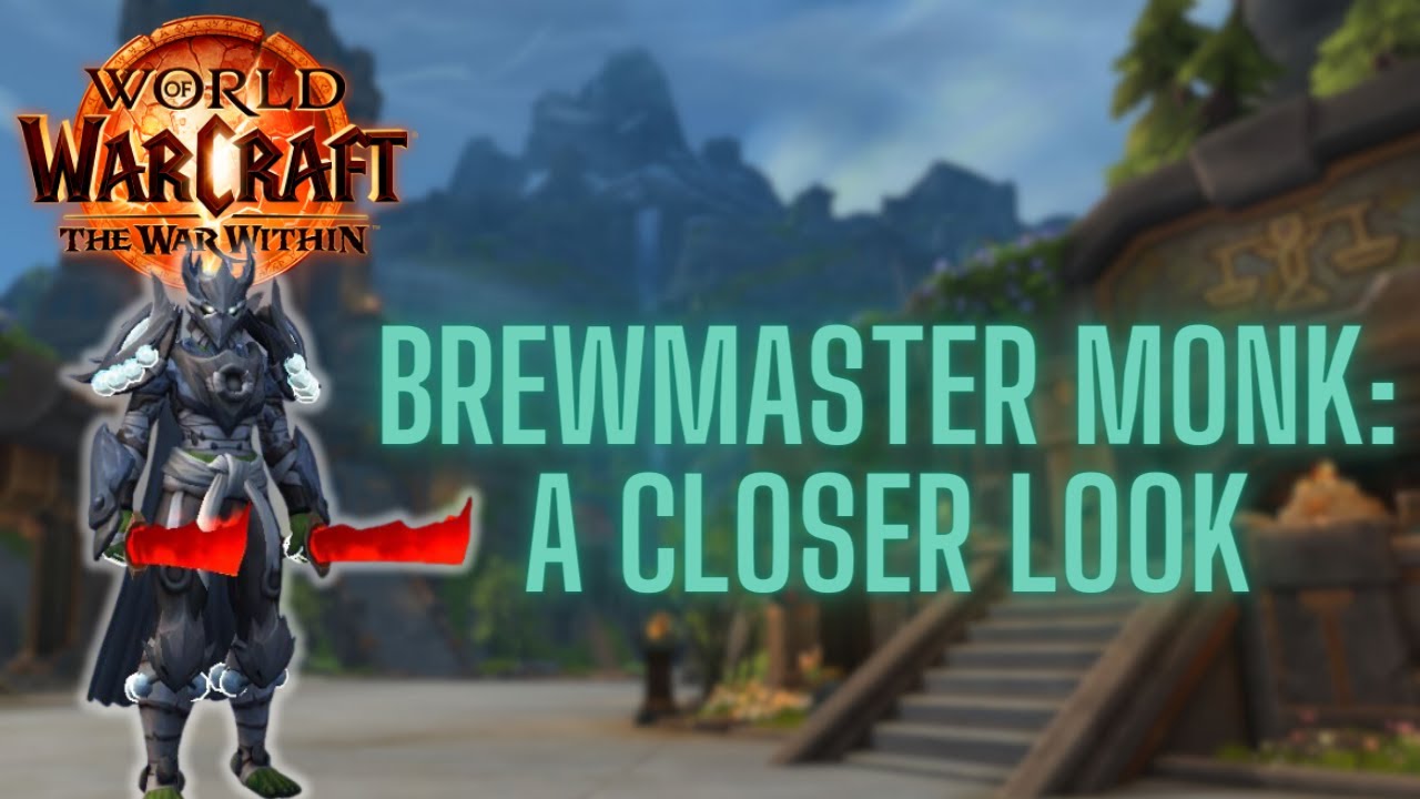War Within Brewmaster Monk: A Closer Look - YouTube