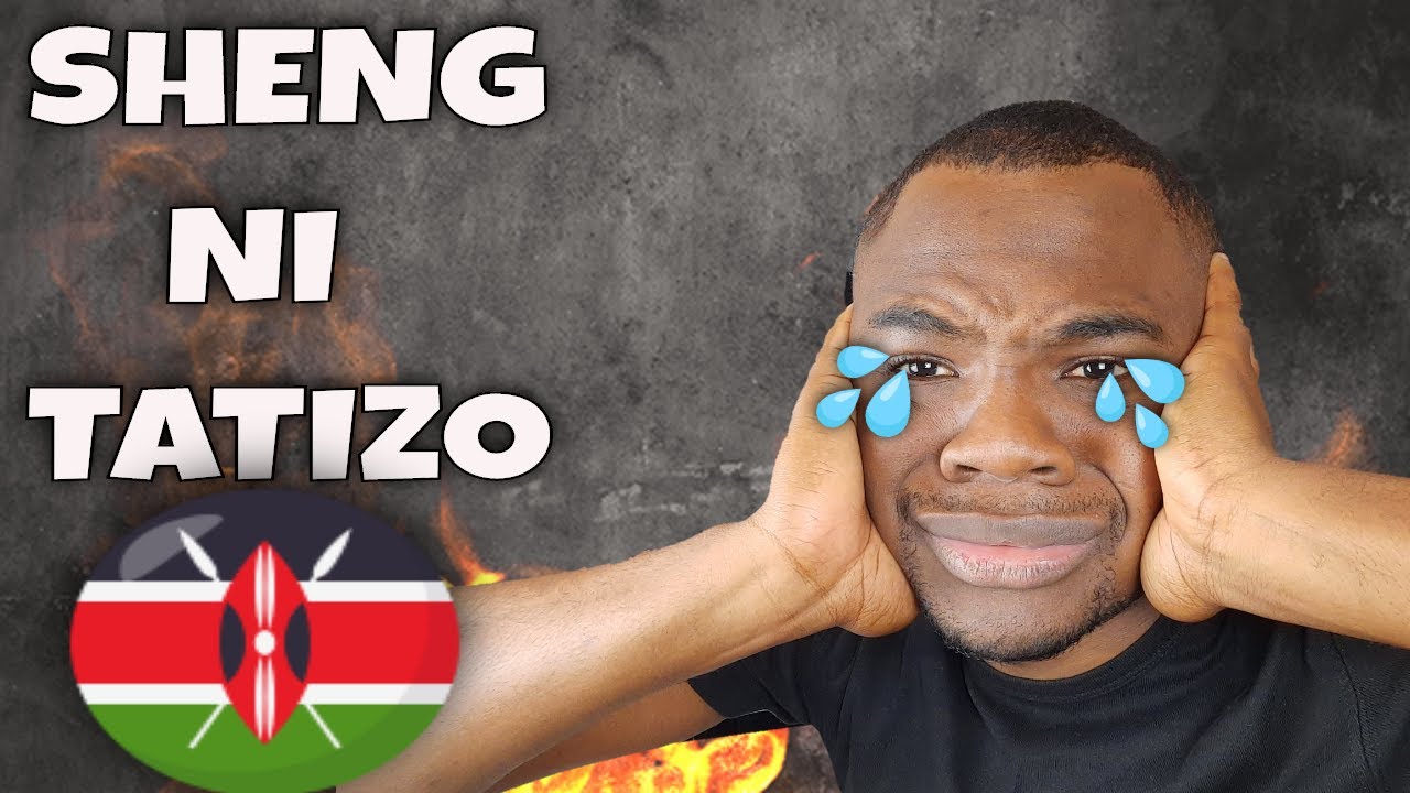 Sheng Language in Kenya? Ni Kiswahili cha wapi |REACTION - YouTube