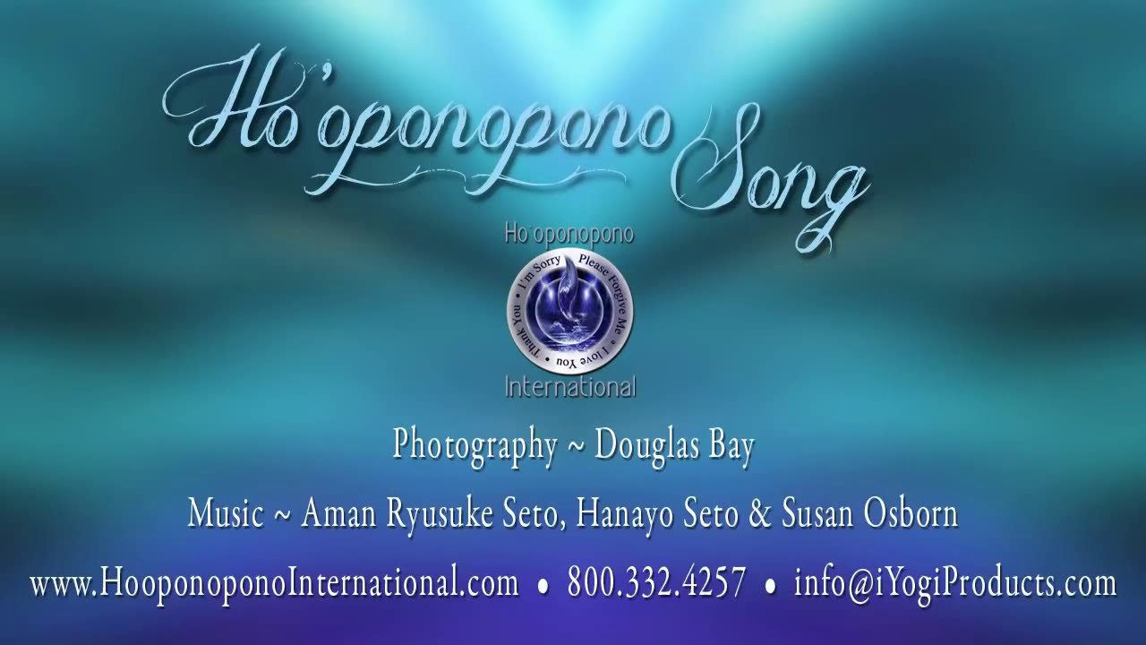 Ho'oponopono Song Ho'oponopono International - YouTube