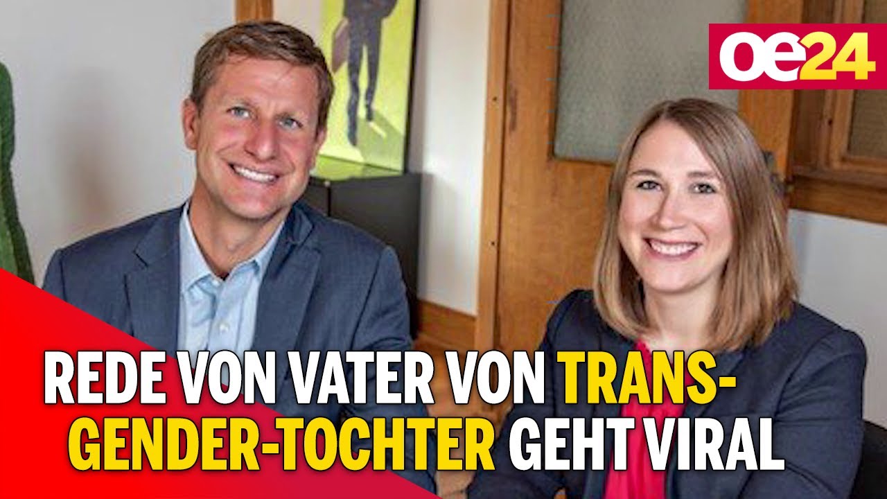 Rede von Vater von Transgender-Tochter geht viral - YouTube