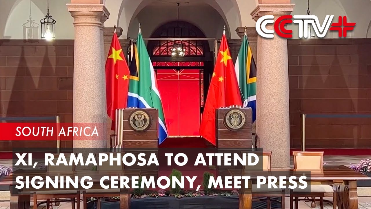 Xi, Ramaphosa to Attend Signing Ceremony, Meet Press - YouTube