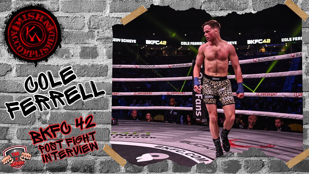 Cole Ferrell after win “I can pack a punch, so if you want some of me ...