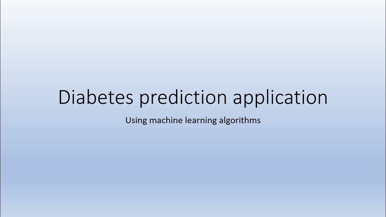 Diabetes prediction application - YouTube
