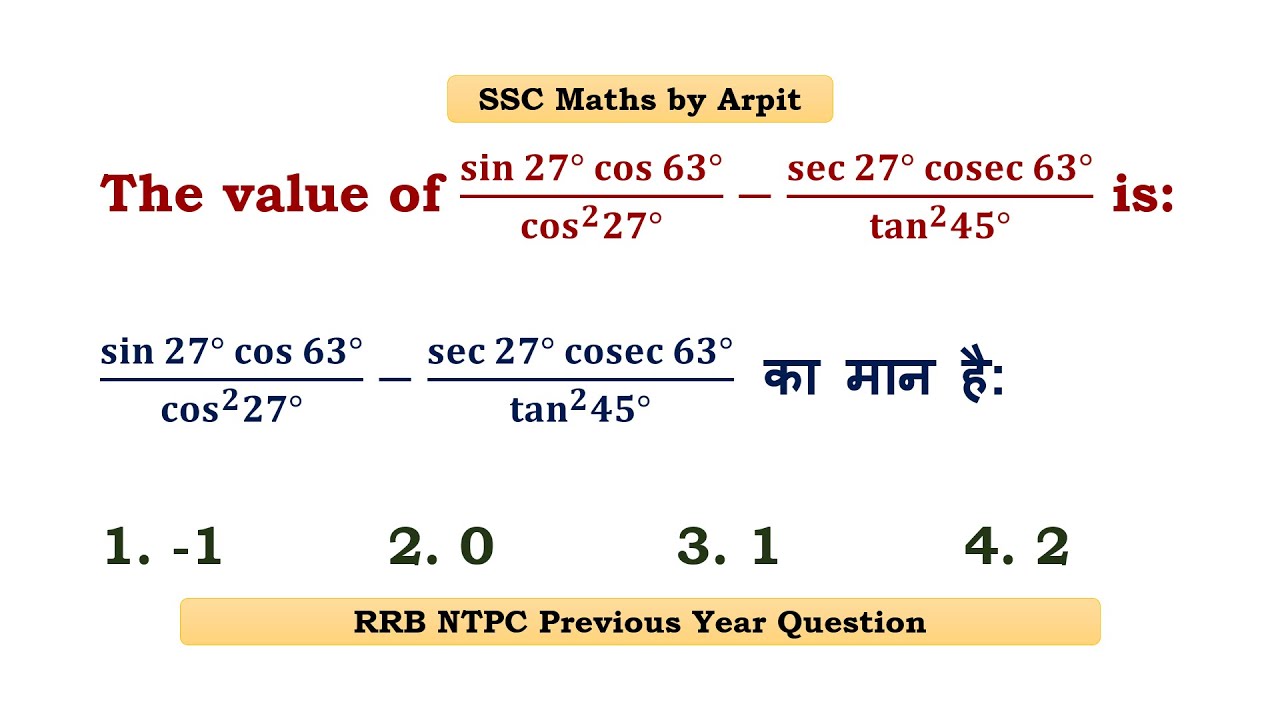 The value of (𝐬𝐢𝐧 𝟐𝟕° × 𝐜𝐨𝐬 𝟔𝟑°)/(𝐜𝐨𝐬²𝟐𝟕°) − (𝐬𝐞𝐜 𝟐𝟕° × 𝐜𝐨𝐬𝐞𝐜 𝟔𝟑 ...