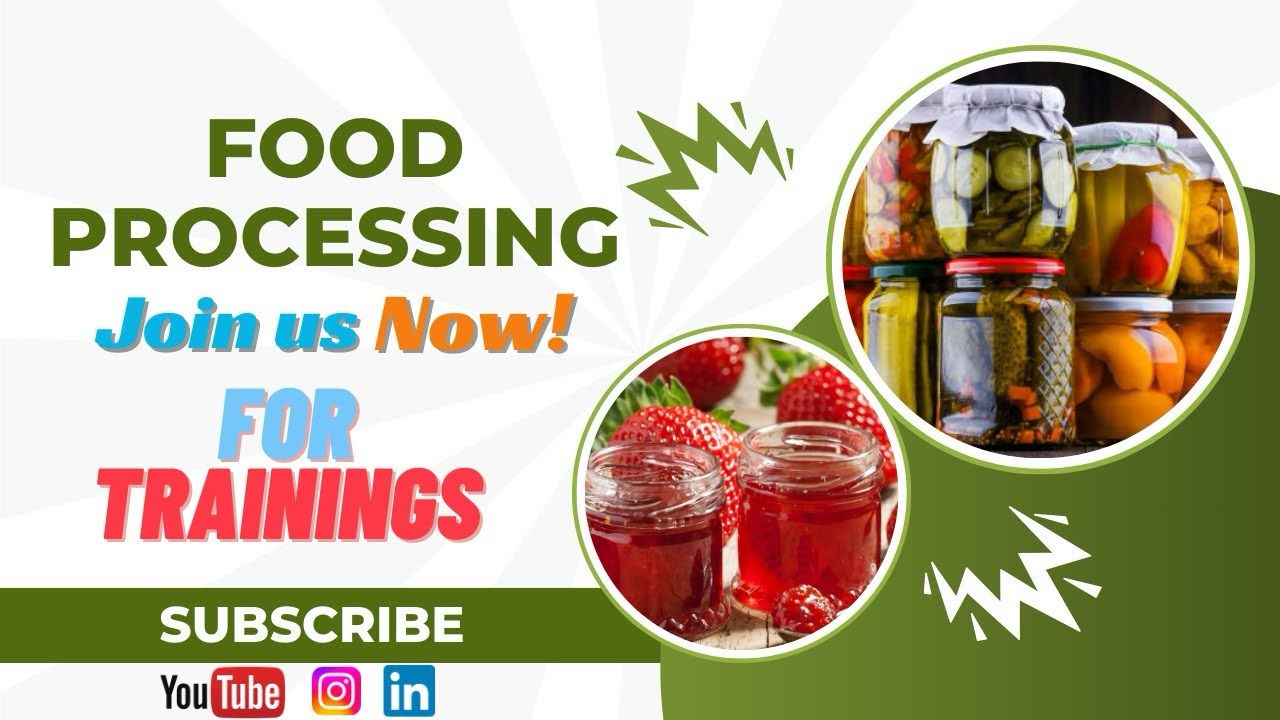 Join Our Food Processing training program Contact on 6396985905 - YouTube