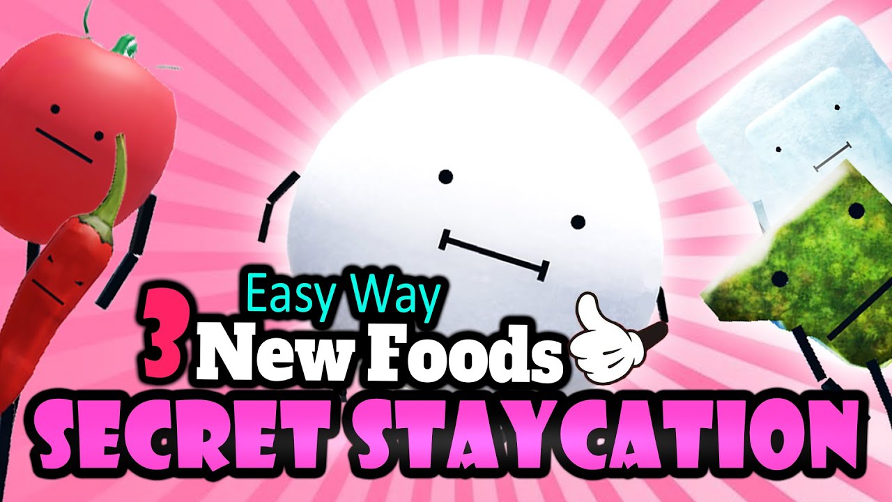 Easy Way🌶️HOW TO GET ALL 3 NEW FOODS IN SECRET STAYCATION | APRIL FOOLS ...