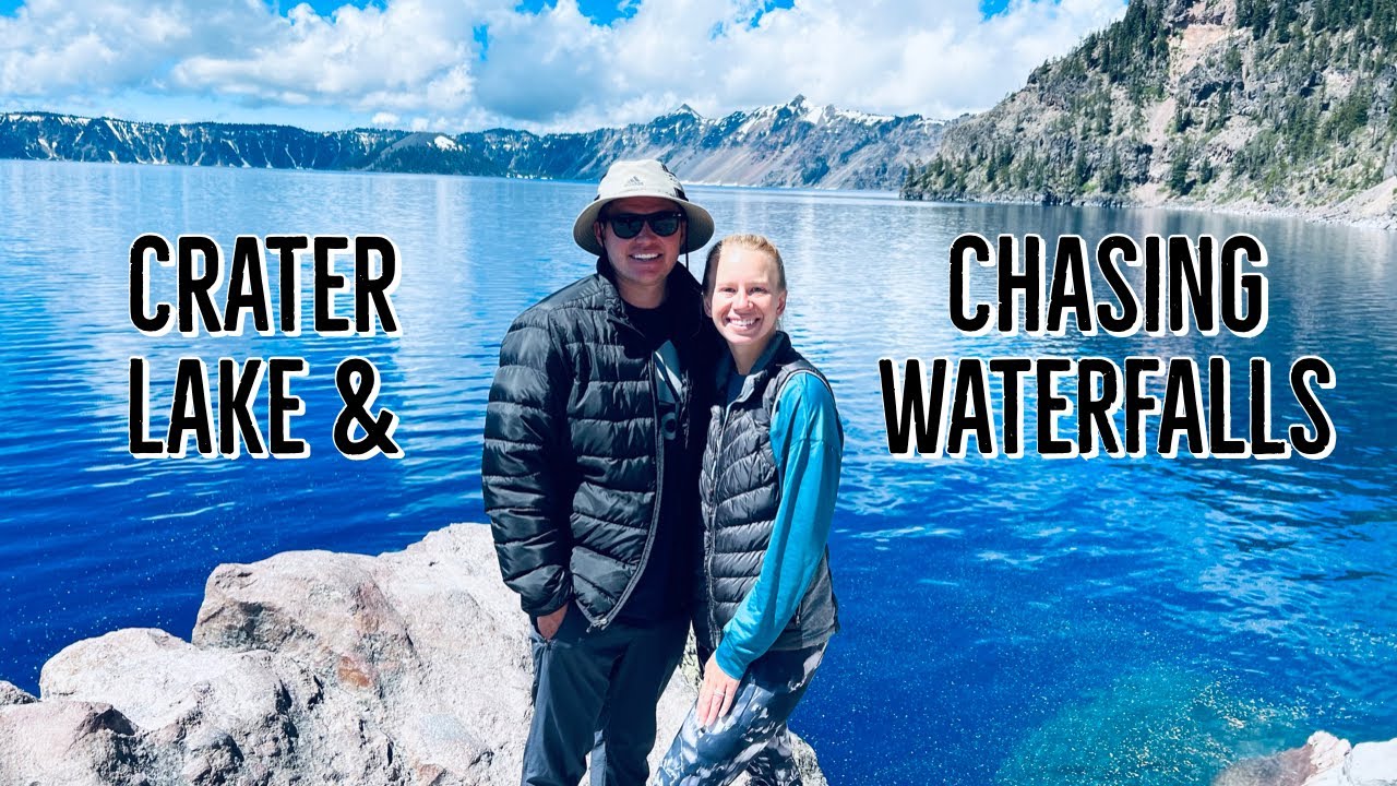 Crater Lake & Oregon Waterfalls | Hiking & Exploring - YouTube