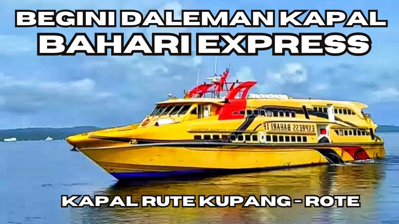 Room Tour Kapal Bahari Express | Kapal Rute Kupang - Rote - YouTube